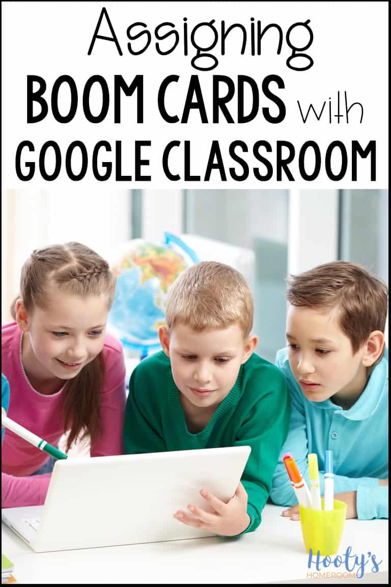 Using Boom Cards with Google Classroom - Hooty's Homeroom