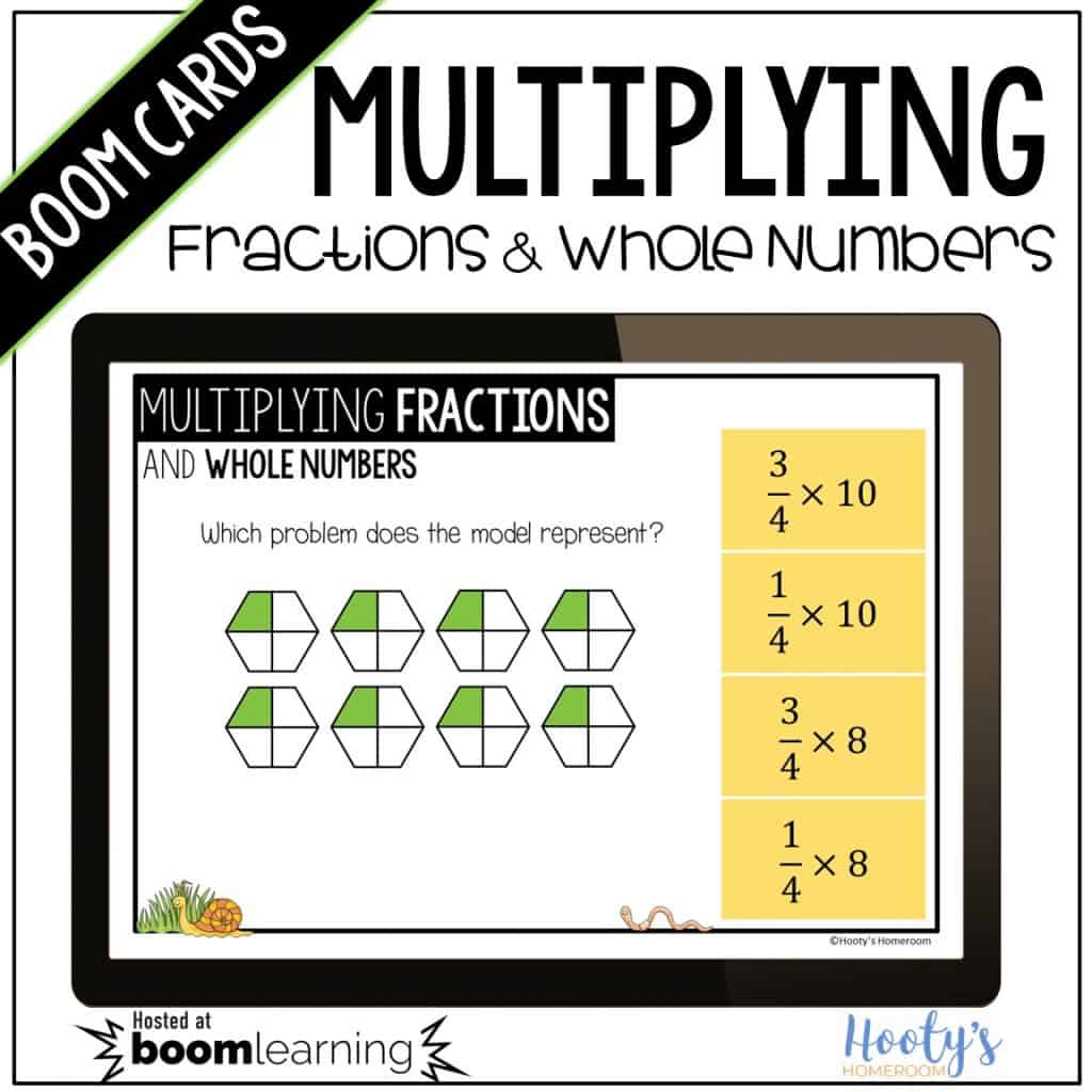 Multiplying Fractions and Whole Numbers Using Models Boom Cards