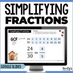 Simplifying Fractions Activities Google Slides