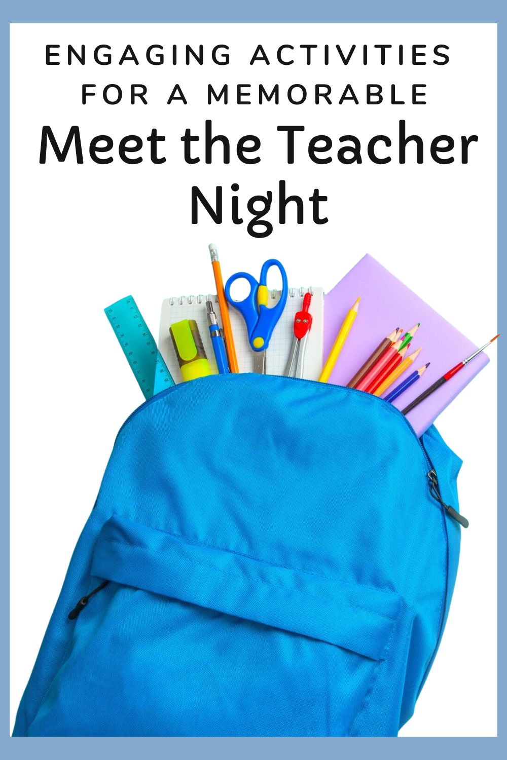 Make Meet the Teacher Night a Success with These 6 Back-to-School ...