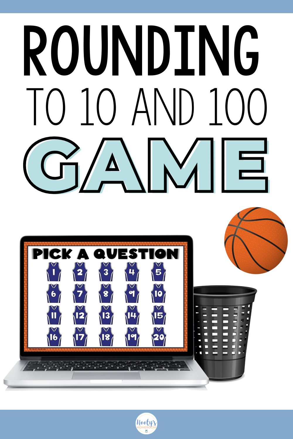 Rounding Numbers Game – Rounding to the Nearest 10 and 100 Trashketball ...
