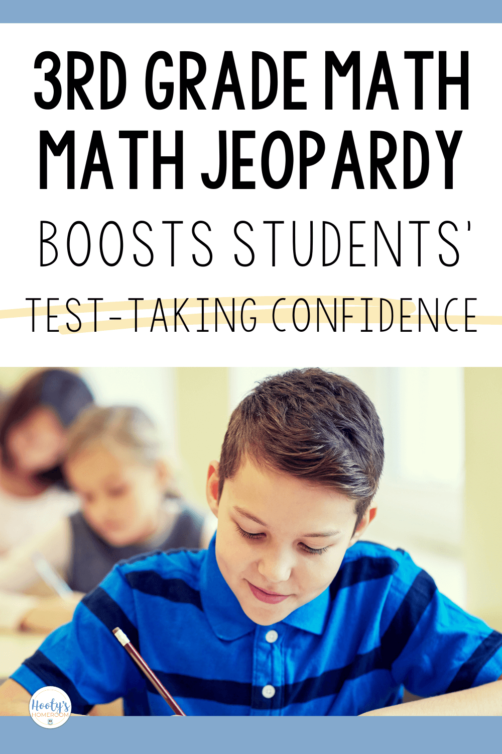 Boosting Student Confidence with 3rd Grade Math Jeopardy Games - Hooty ...